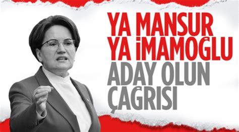 İmamoğluna Ve Mansur Yavaşa Adaylık çağrısı Manşet Türkiye