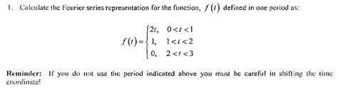 Calculate The Fourier Series Representation For The Function Ft
