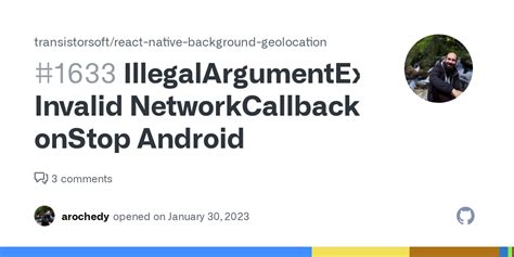 Illegalargumentexception Invalid Networkcallback Onstop Android Issue