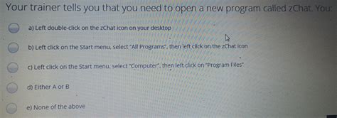 Solved Your Trainer Tells You That You Need To Open A New Program