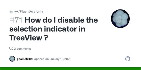 How Do I Disable The Selection Indicator In Treeview · Issue 71 · Amwxfluentavalonia · Github