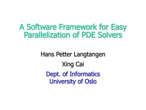 ppt a software framework for easy parallelization of pde solvers powerpoint presentation id
