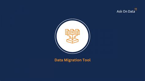 Data Migration Tool Ask On Data