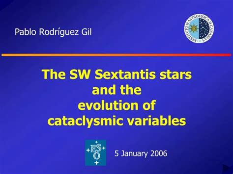 Ppt The Sw Sextantis Stars And The Evolution Of Cataclysmic Variables