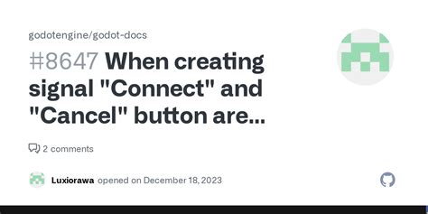 When Creating Signal Connect And Cancel Button Are Reversed · Issue 8647 · Godotengine