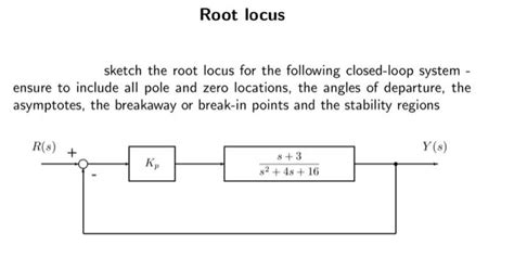 solved root locus sketch the root locus for the following