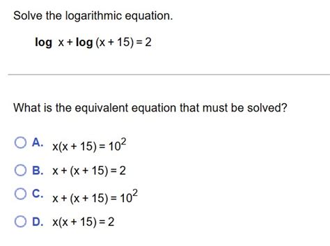 Solved Solve The Logarithmic Equation Logx Log X 15 2 W