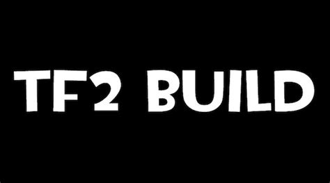Tf2 Build Font