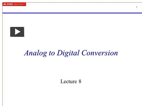 Analog To Digital Conversion Presentation Free To View