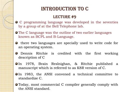 Ppt C Programming Language Was Developed In The Seventies By A Group Of At The Bell Telephone