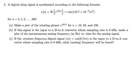 Solved A Digital Chirp Signal Is Synthesized According To Chegg