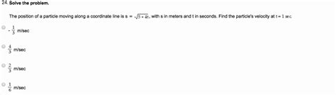 Solved Solve The Problem The Position Of A Particle Moving Chegg Com