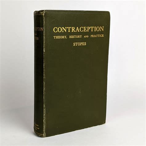 Contraception Birth Control Its Theory History And Practice The