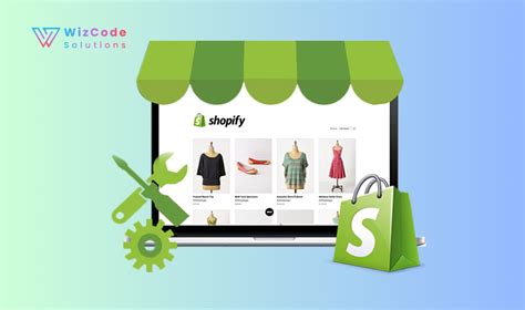 what is shopify ecommerce website maintenance and support wizcode