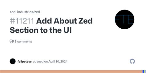 Add About Zed Section To The Ui · Issue 11211 · Zed Industrieszed · Github