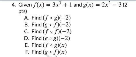 Solved Given F X X And G X X Pts A Find Chegg Com