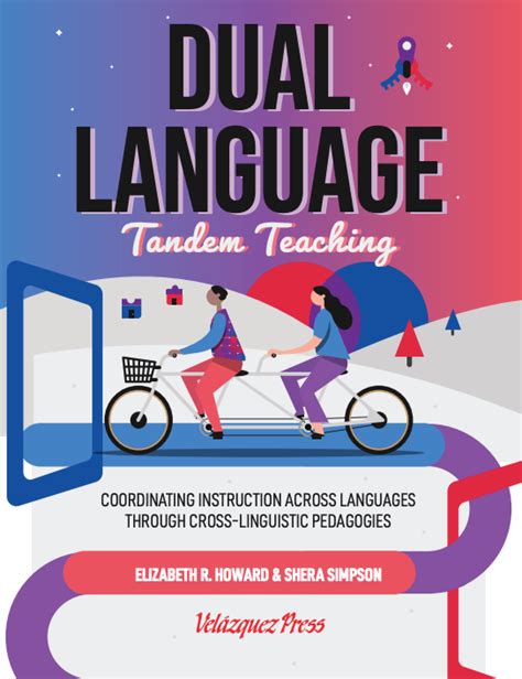Dual Language Tandem Teaching Velázquez Press Biliteracy