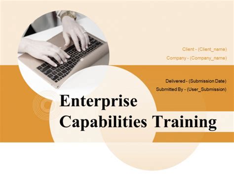 Enterprise Capabilities Training Ppt Powerpoint Presentation Complete