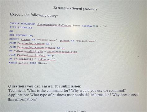 Solved Recompile A Stored Procedure Execute The Following