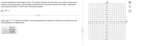 solved use transformations of the graph of f x 2x to graph