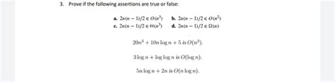 Solved 3 Prove If The Following Assertions Are True Or