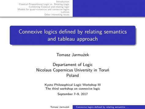 Pdf Connexive Logics Defined By Relating Semantics And Tableau Approach