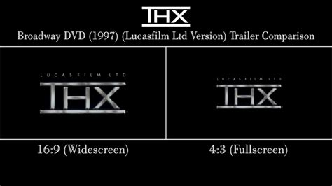 Thx Broadway Dvd 1997 Lucasfilm Ltd Version Trailer Comparison