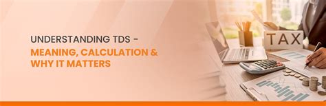 Understanding Tds Meaning Calculation And Why It Matters