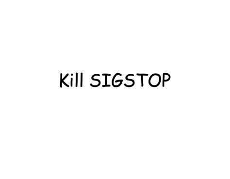 Linux Kill Sigstop 시스템콜 알아보기 Sigcont 코딩수집