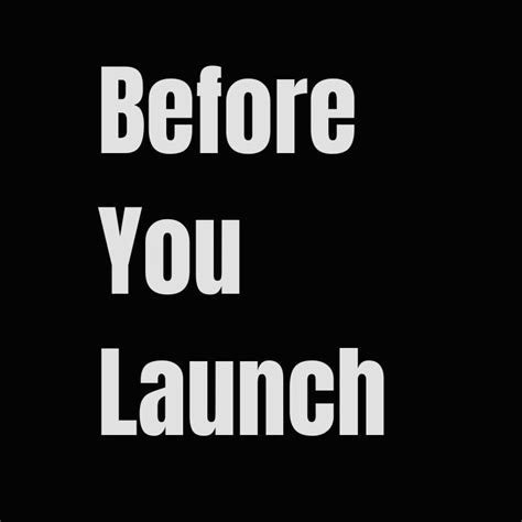 Programming Before You Launch