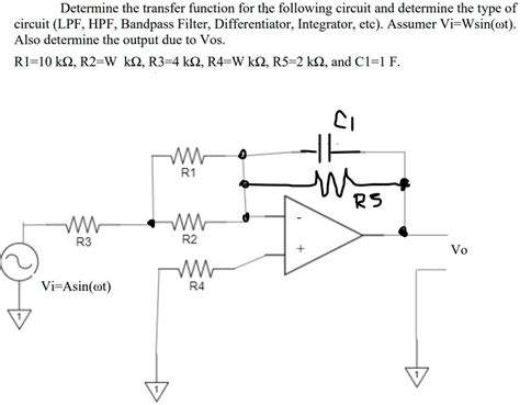 Determine The Transfer Function For The Following Circuit And Determine The Type Of Circuit Lpf