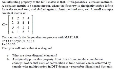 An Interesting Property Of The Dft Matrix Is That It