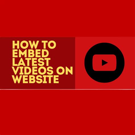how to automatically embed the latest youtube videos on your webpage