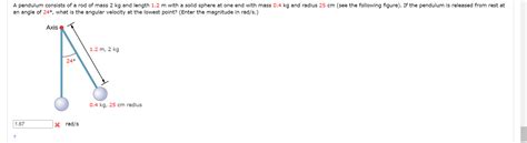 Solved An Angle Of What Is The Angular Velocity At The Chegg