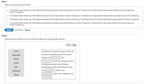 Solved Part A What Is The Transfer Function Of A Filter O Chegg Com