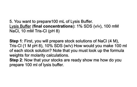 You Want To Prepare 100ml ﻿of Lysis Bufferlysis