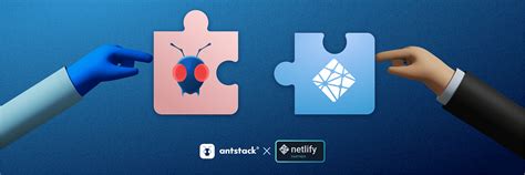 Antstacks Partnership With Netlify Antstack Inc Medium