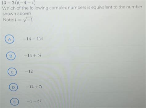solved 3 2i 4 i which of the following complex numbers is