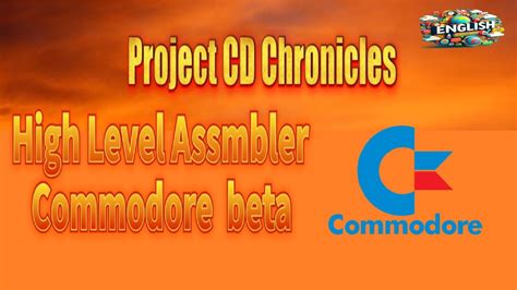 High Level Assembler 💾 Commodore 📺 Coding 🚀 🎉 Youtube