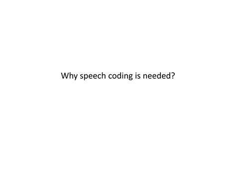 Speech Coding Techniques Ppt