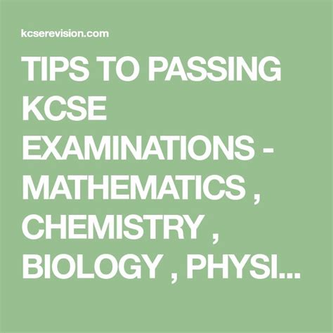 Tips To Passing Kcse Examinations Mathematics Chemistry Biology Physics Cre