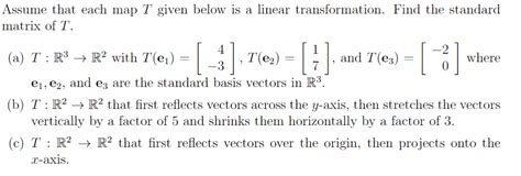 Assume That Each Map T Given Below Is A StudyX