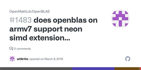 Does Openblas On Armv7 Support Neon Simd Extension Speedup · Issue 1483 · Openmathlibopenblas