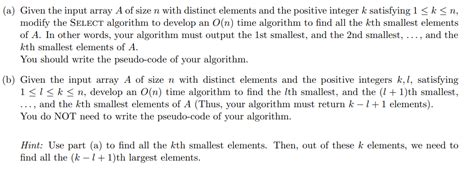 Solved A Given The Input Array A Of Size N With Distinct