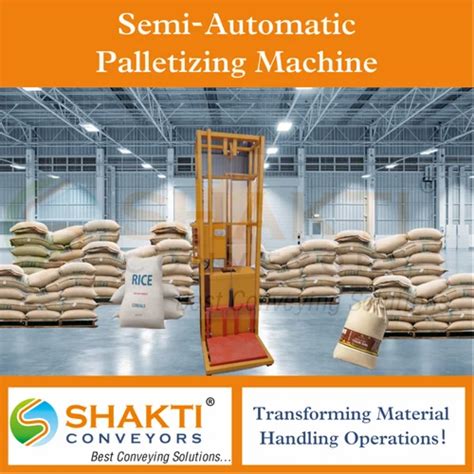 Shakti Conveyors Semi Automatic Palletizing Machine At ₹ 78000piece In Pune