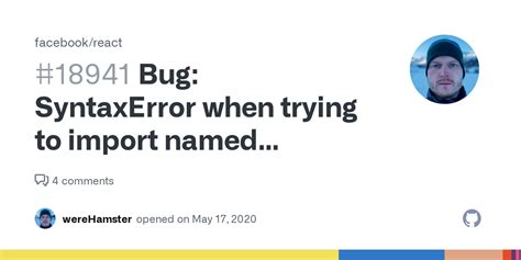 Bug Syntaxerror When Trying To Import Named Exports From React · Issue 18941 · Facebook
