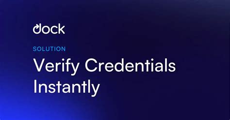 Credential Verification Done In Seconds