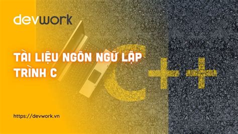 Tải tài liệu Tài liệu ngôn ngữ lập trình C