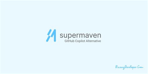 Ruang Developer On Linkedin Supermaven Alternatif Github Copilot Dengan Free Tier