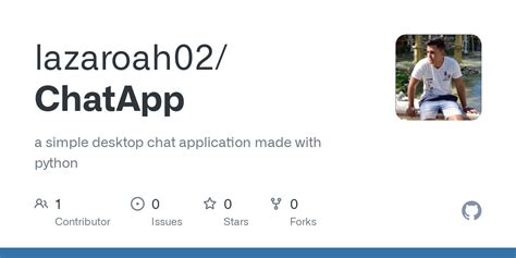Github Lazaroah02chatapp A Simple Desktop Chat Application Made With Python